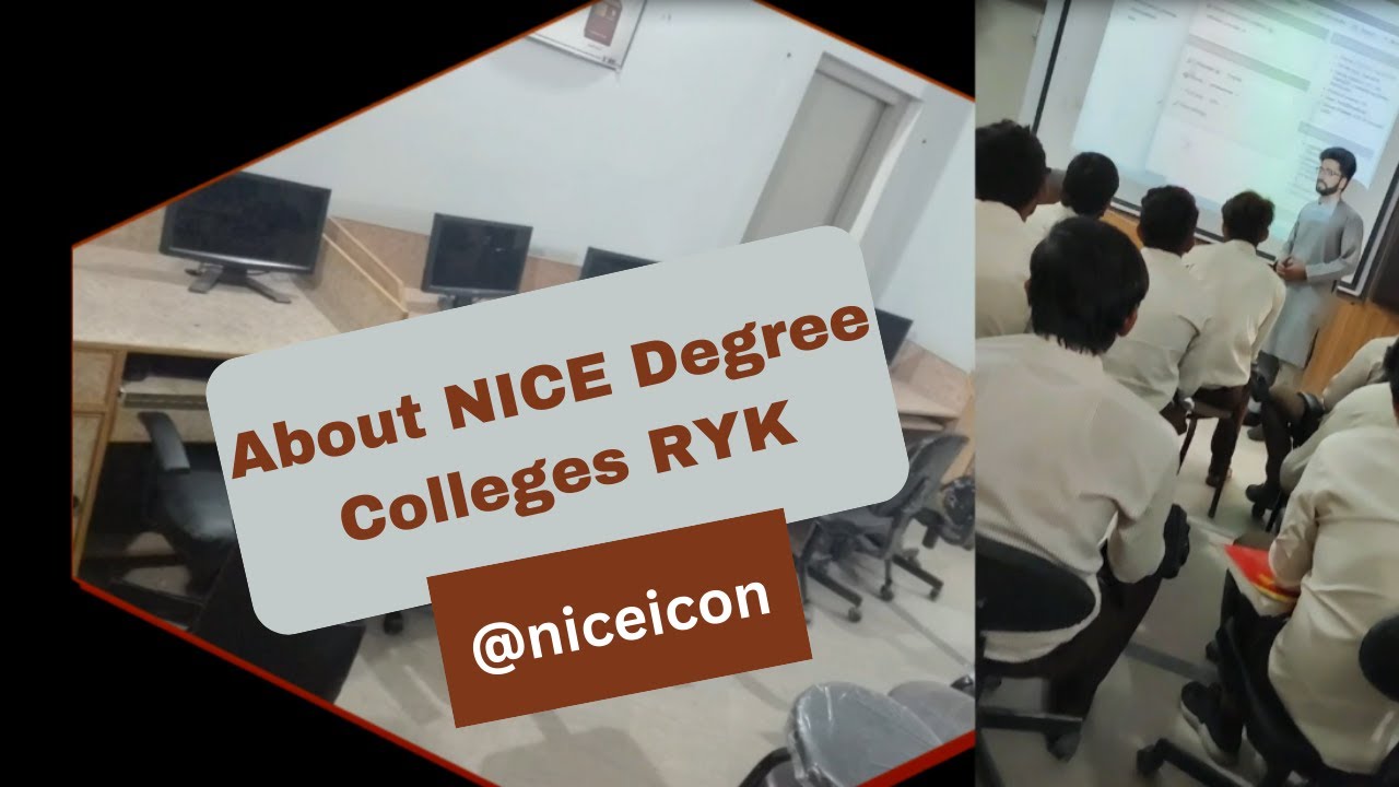 About NICE Degree College RYK | The ICONs of NICE Colleges RYK. - YouTube