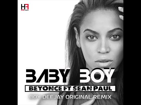 Beyonce ft Sean Paul - Baby Boy (Boy Deejay Remix) - YouTube