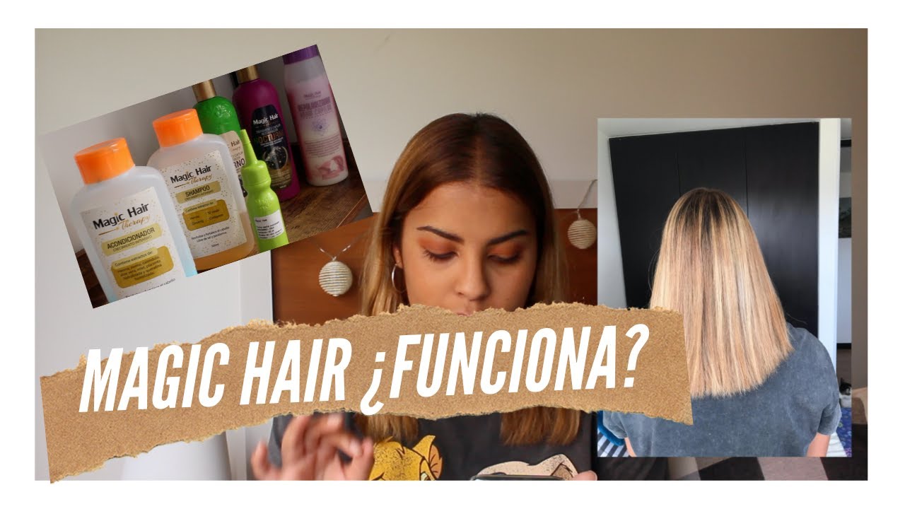 Cabello Largo | Magic hair ¿Funciona? | Mi experiencia durante 9 meses ...