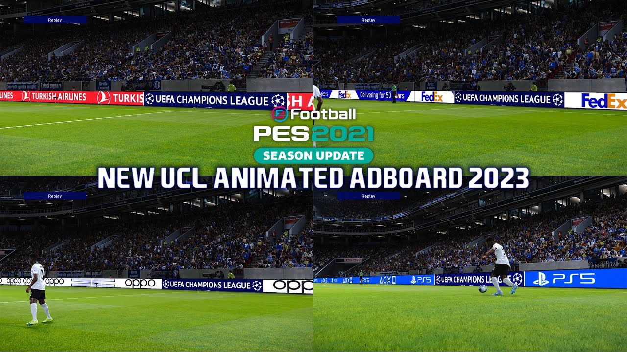 eFootball PES 2021 | NEW UCL ANIMATED ADBOARD UPDATE 2023 - YouTube