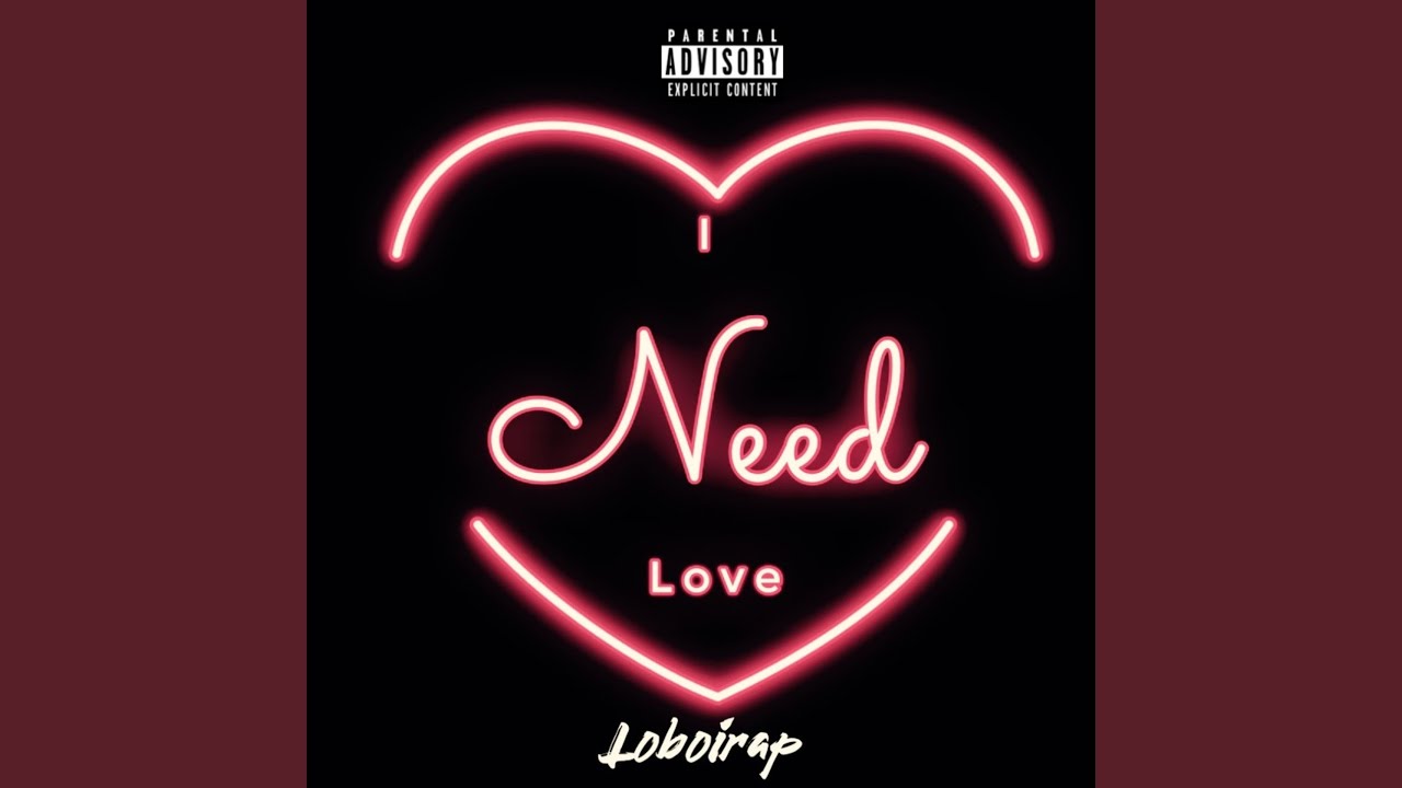 I Need Love - YouTube