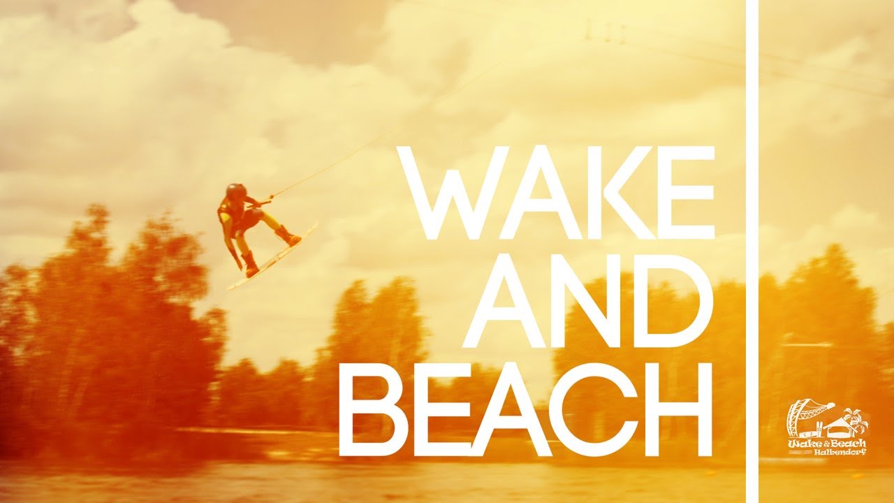 Wake & Beach Halbendorf - Wakeboard - YouTube