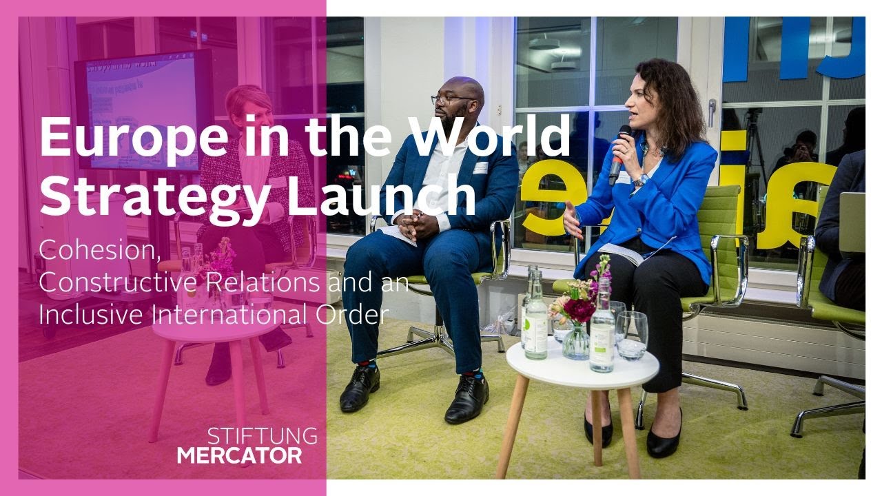 Europe in the World: Cohesion, Constructive Relations and an Inclusive ...