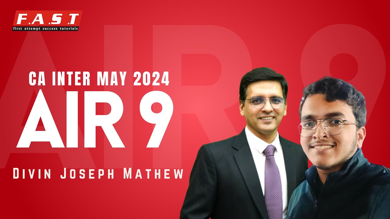 CA Inter AIR 9 Divin Joseph Mathew| Interaction | CA Sarthak Jain (May 2024) - YouTube