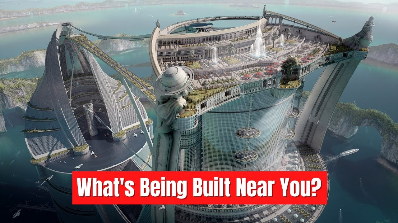 The Most Impressive Megaprojects Under Construction - Get Ready for the ...