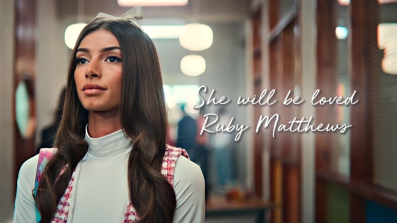 Ruby Matthews || She will be loved - YouTube