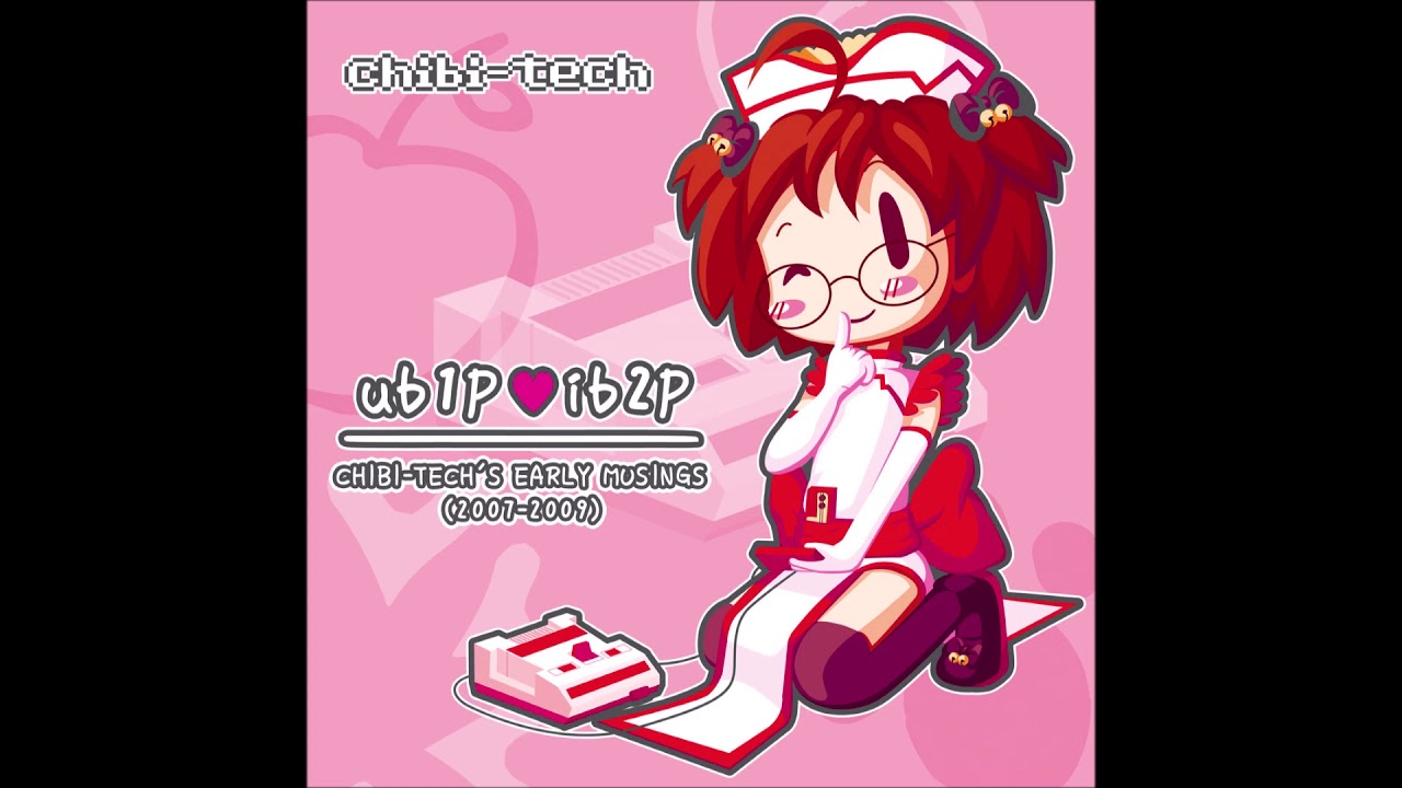 ub1pib2p - chibi tech - YouTube