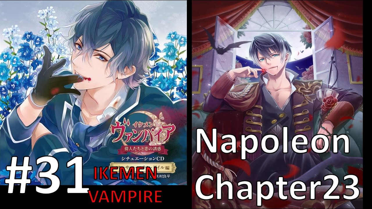 Ikemen Vampire Napoleon Chapter 23 - YouTube