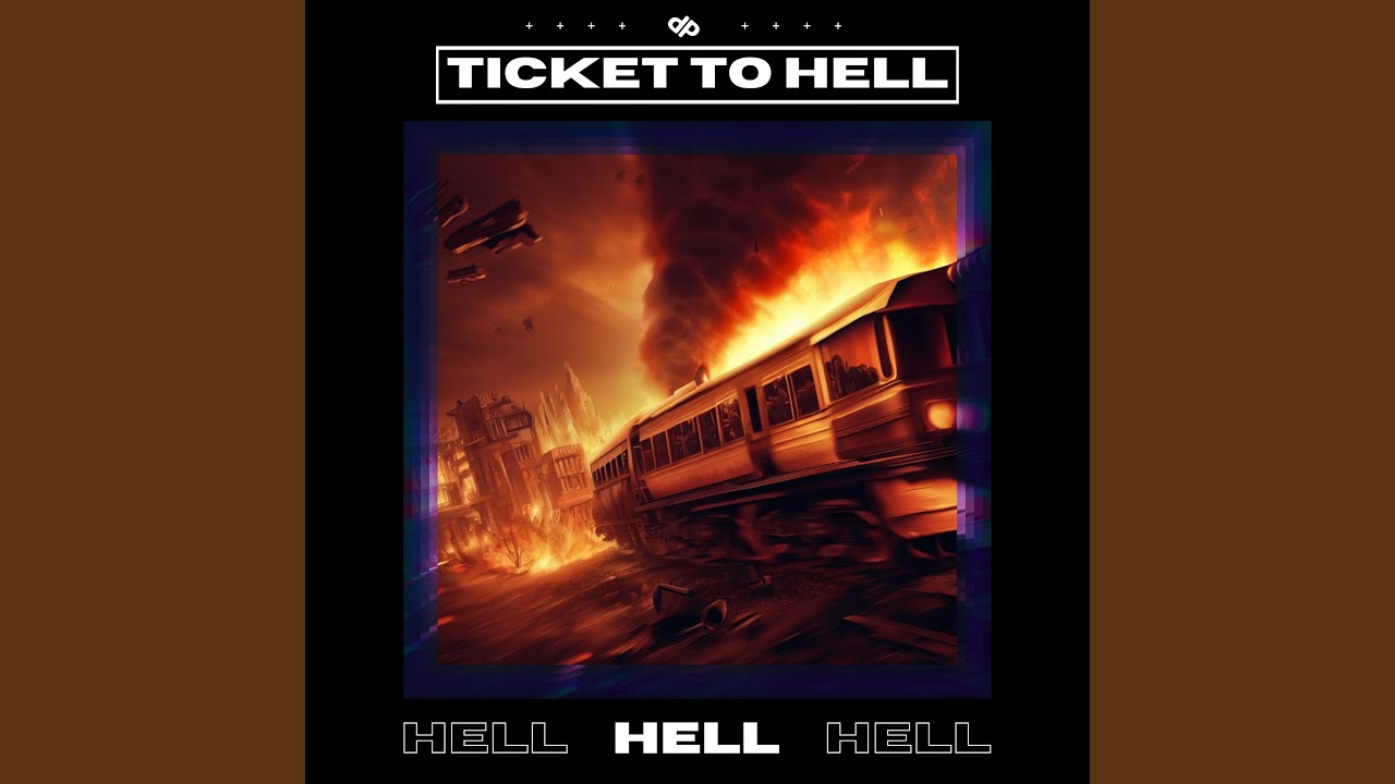 Ticket To Hell - YouTube