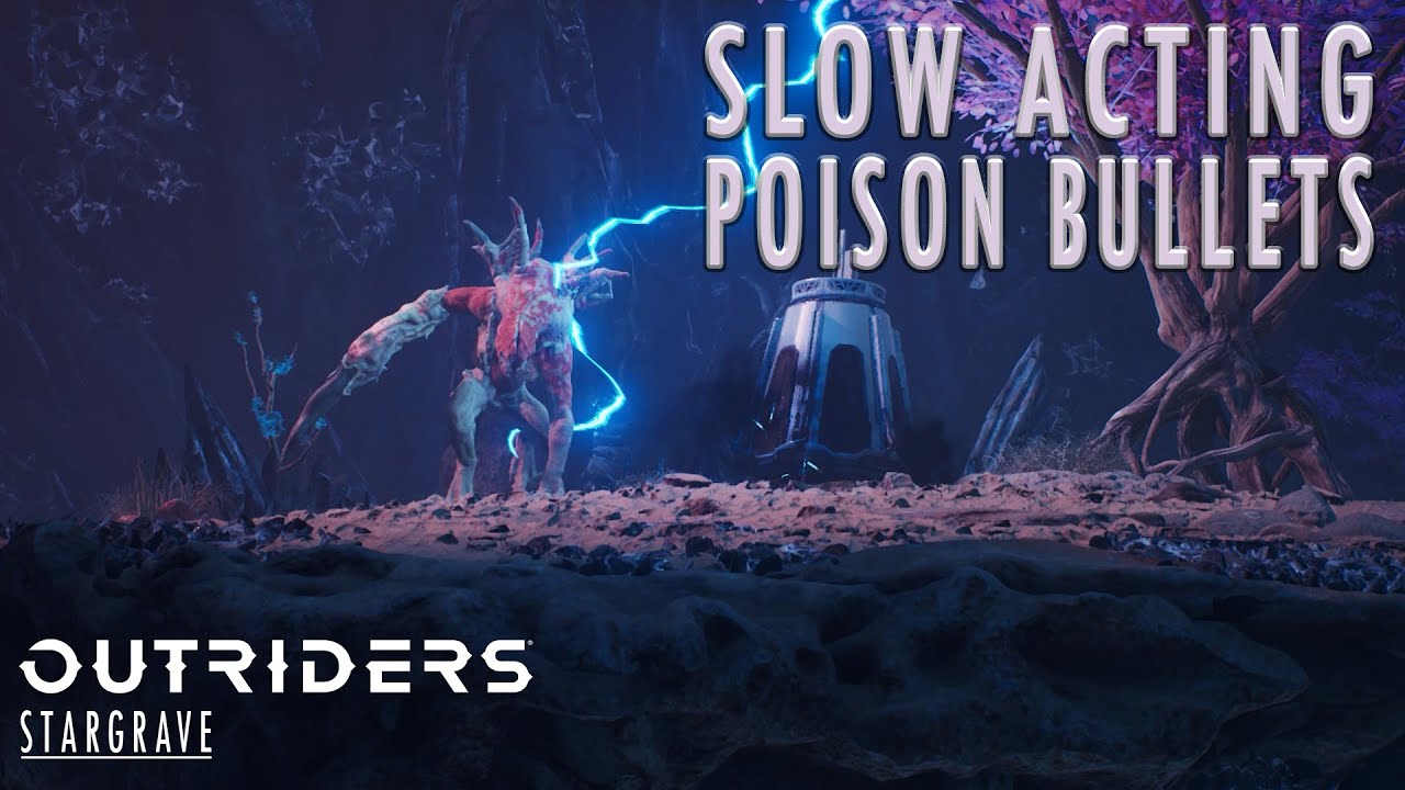 Outriders - Applying SLOW ACTING POISON BULLETS to Stargrave 15 Gold ...