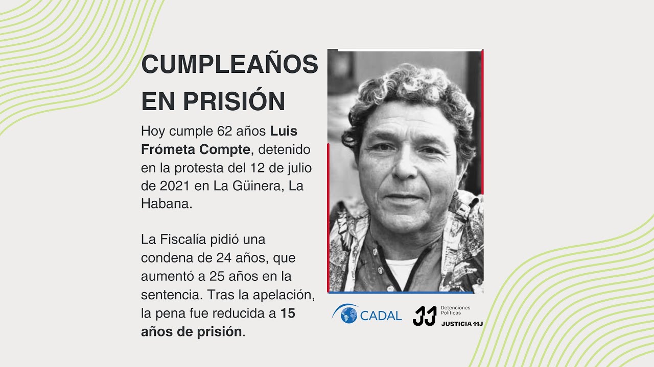 Cumpleaños en prisión: Luis Frómeta Compte - YouTube