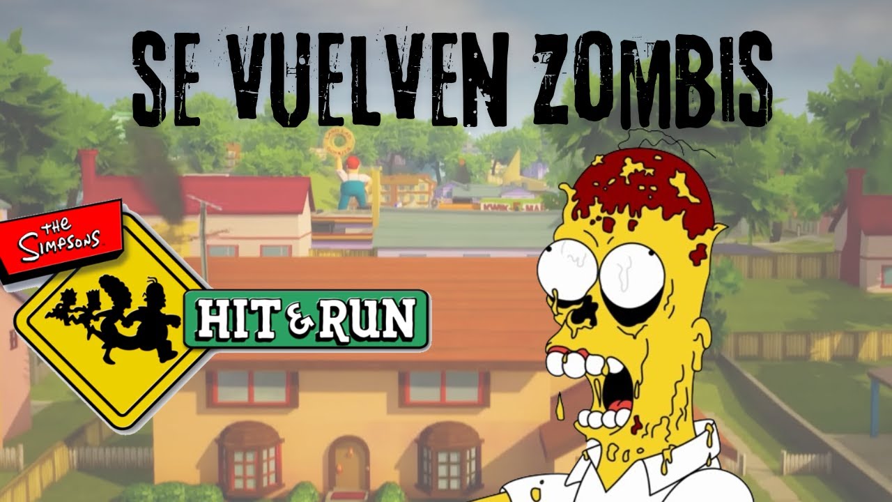SPRINGFIELD SE VUELVE ZOMBIE! The Simpsons Hit & Run Capitulo 11 - YouTube