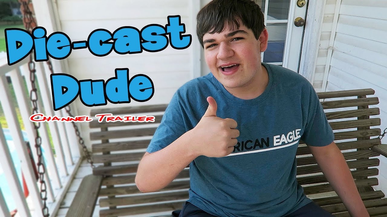Welcome to Die-Cast Dude! channel trailer - YouTube