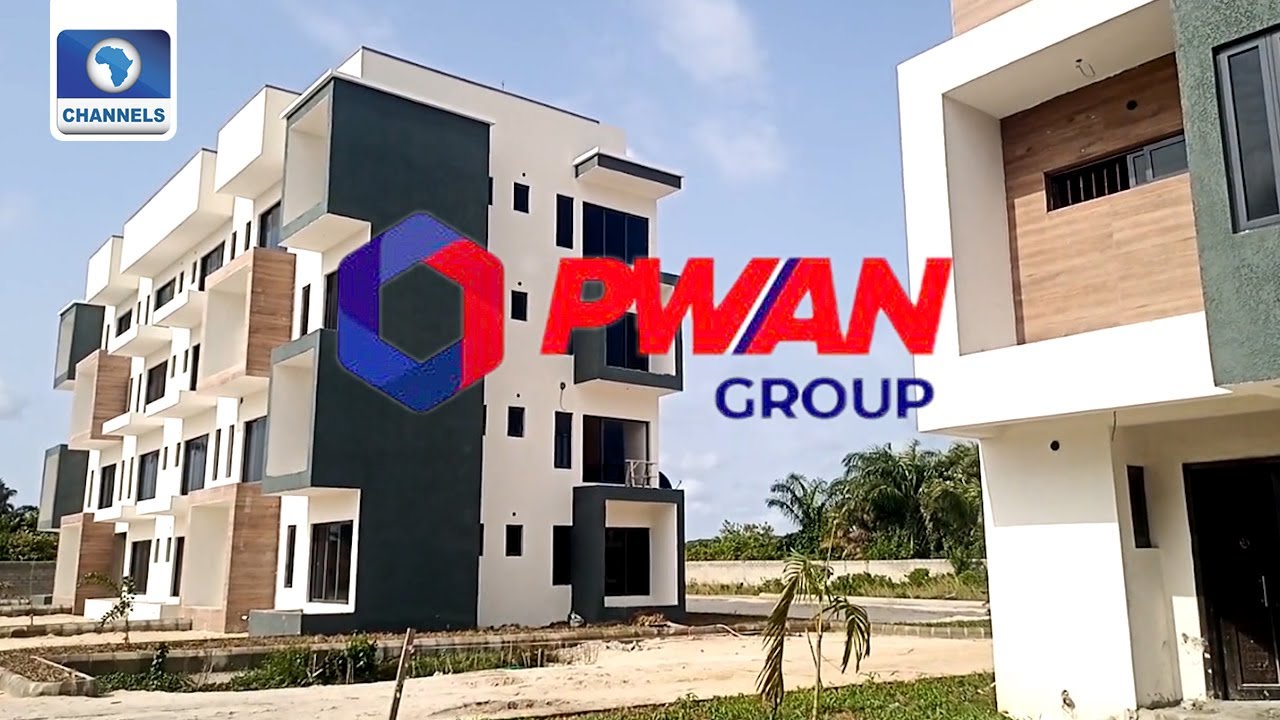 How PWAN Group Is Changing The Narrative Of Nigeria's Real Estate ...
