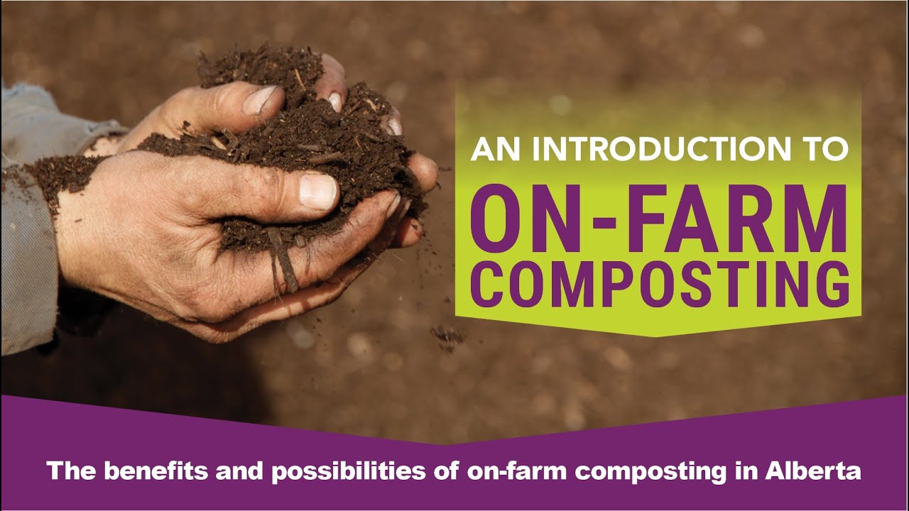 On-Farm Composting Webinar #1 - Introduction - YouTube