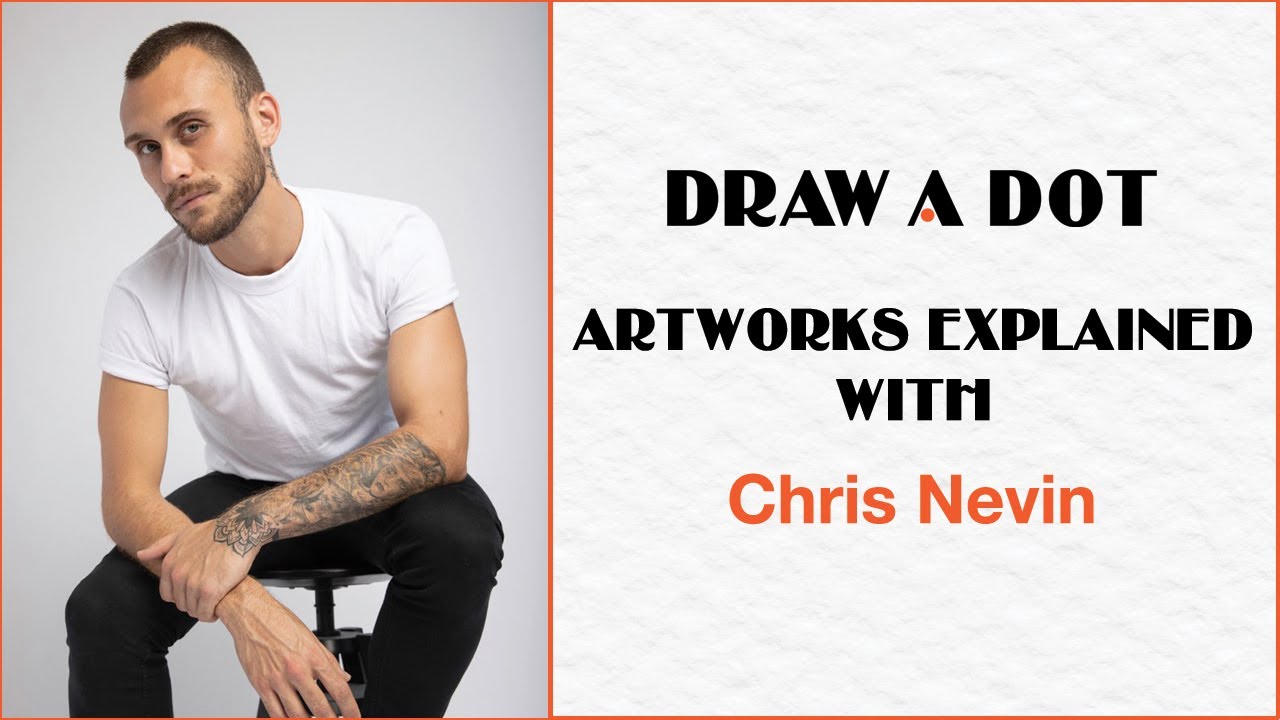 Chris Nevin - Artworks Explained - YouTube