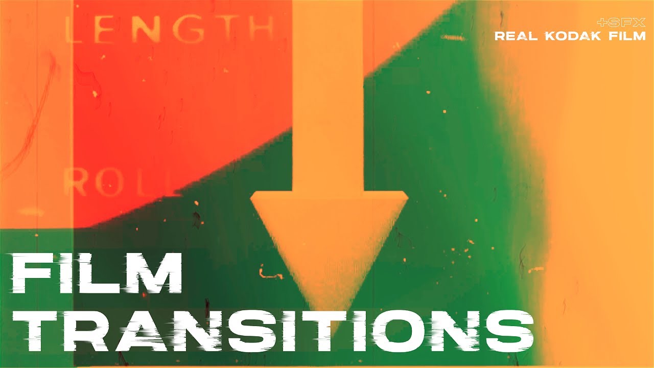 Film Transitions - Real Kodak Film - For Any Software (4K) - YouTube