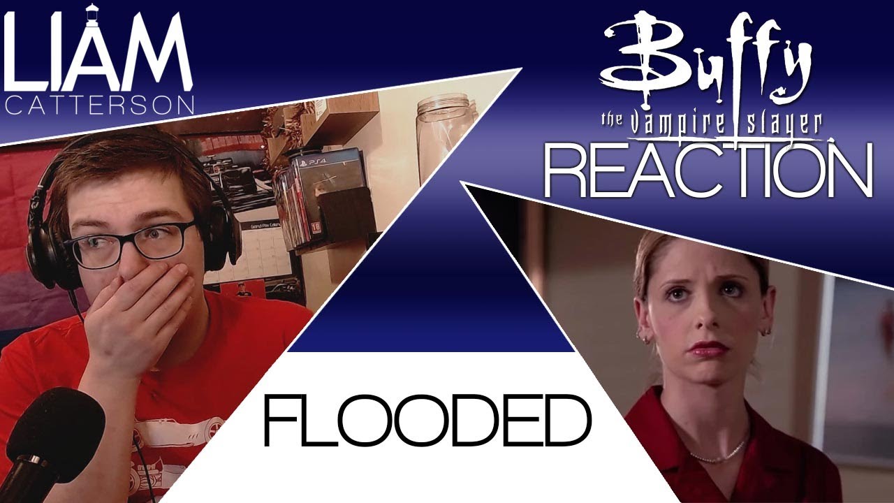 Buffy the Vampire Slayer 6x04: Flooded Reaction - YouTube