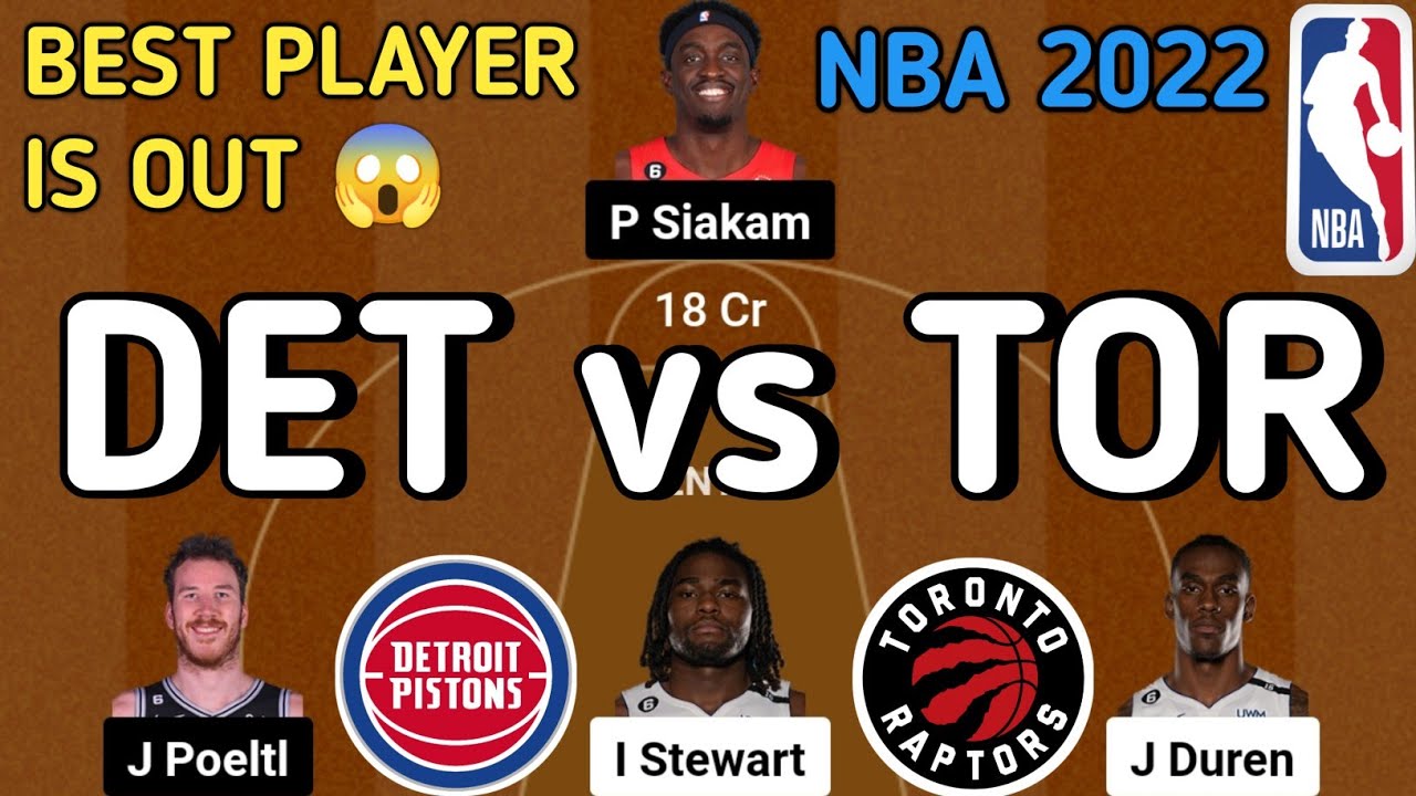 DET vs TOR Dream11 team || DET VS TOR NBA | det vs tor basketball today ...