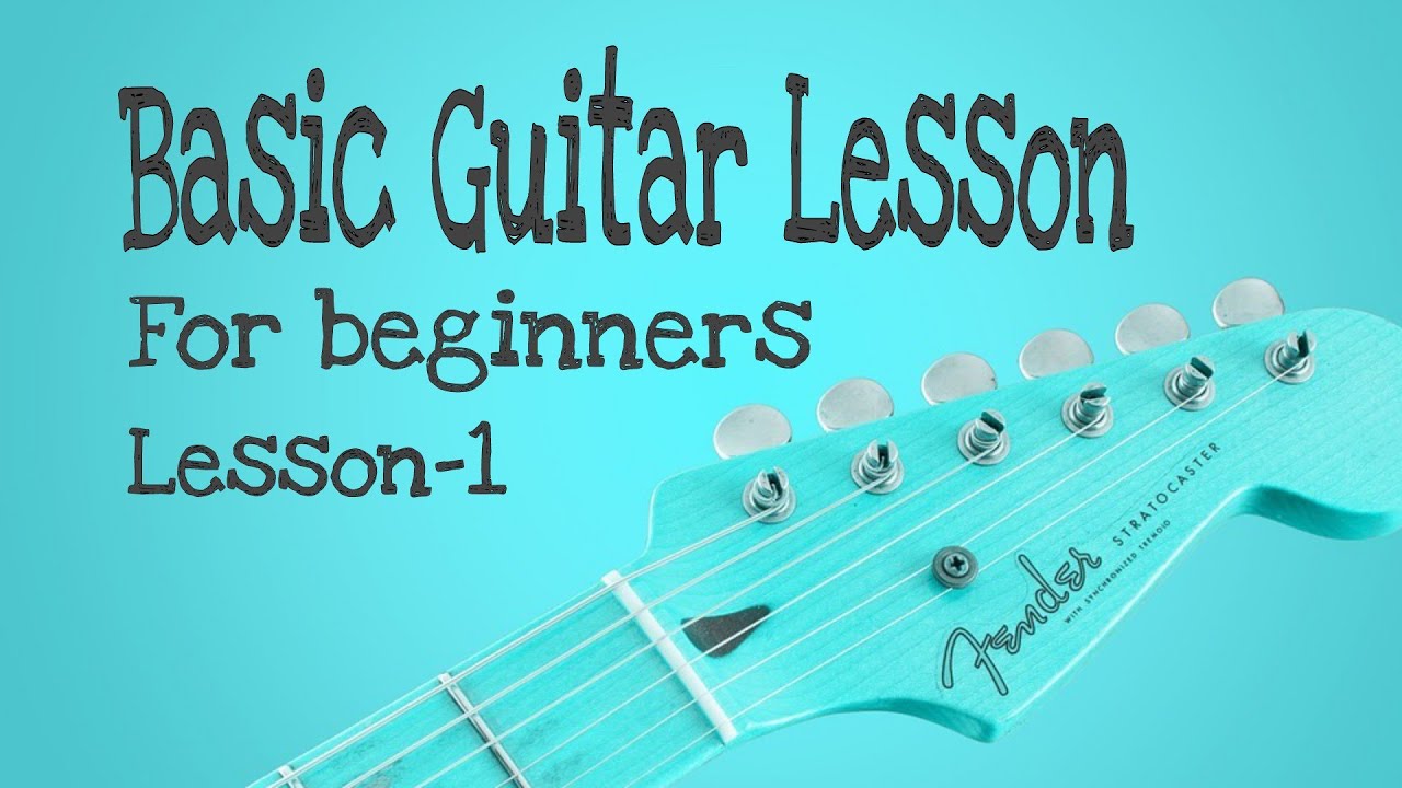 Basic Guitar Lesson -1 - YouTube