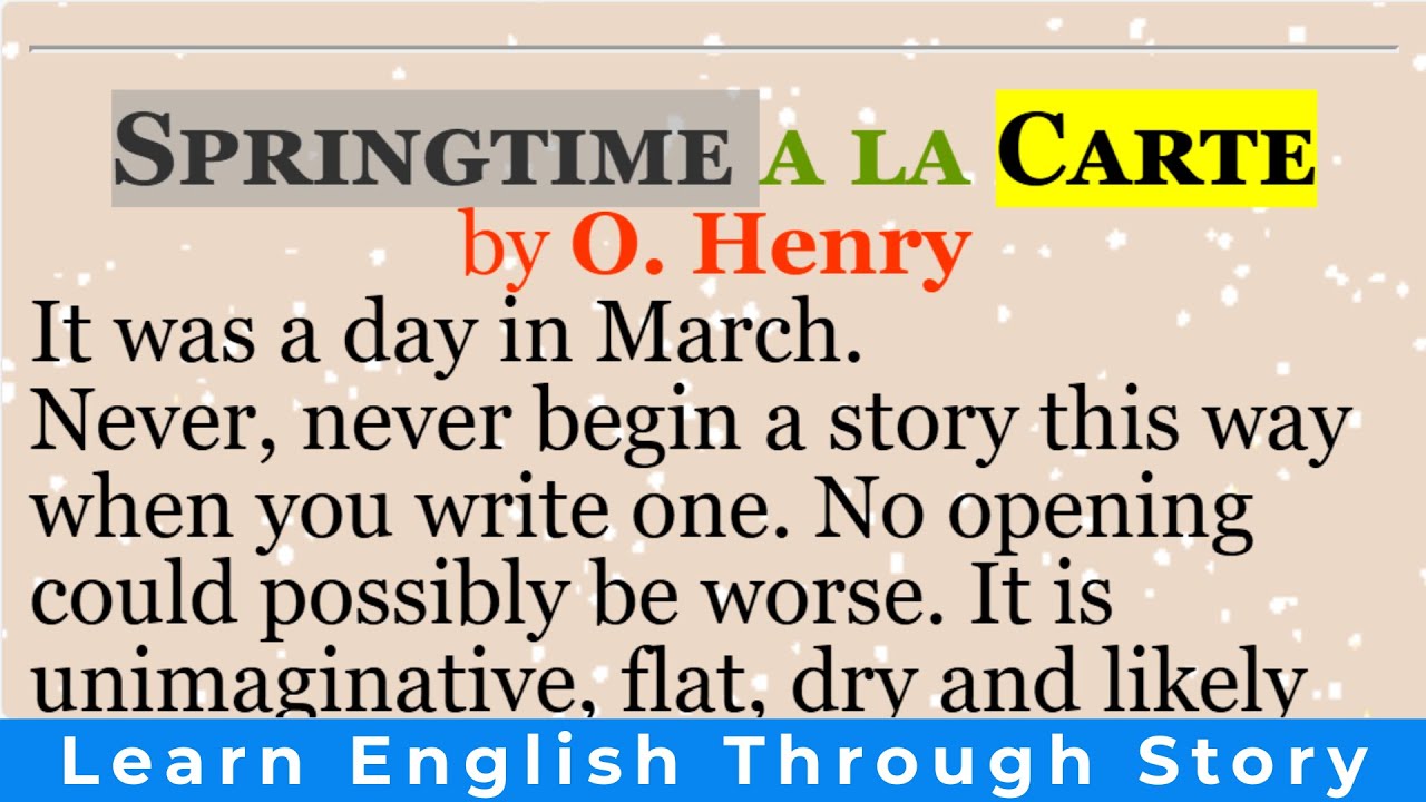 English short stories | “Springtime à la Carte” by O. Henry | Learn ...