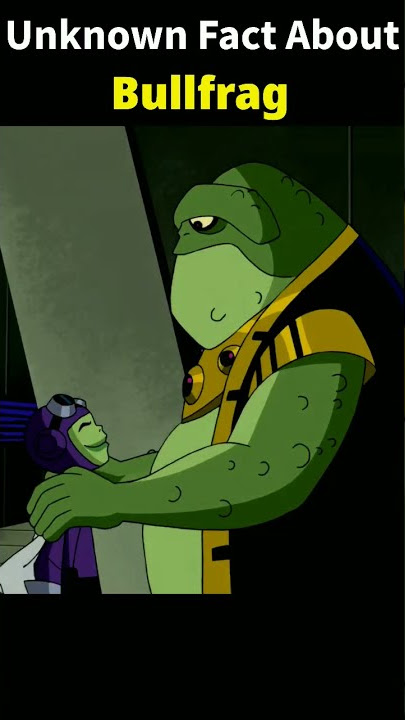 Ben 10 Bullfrag And Attea