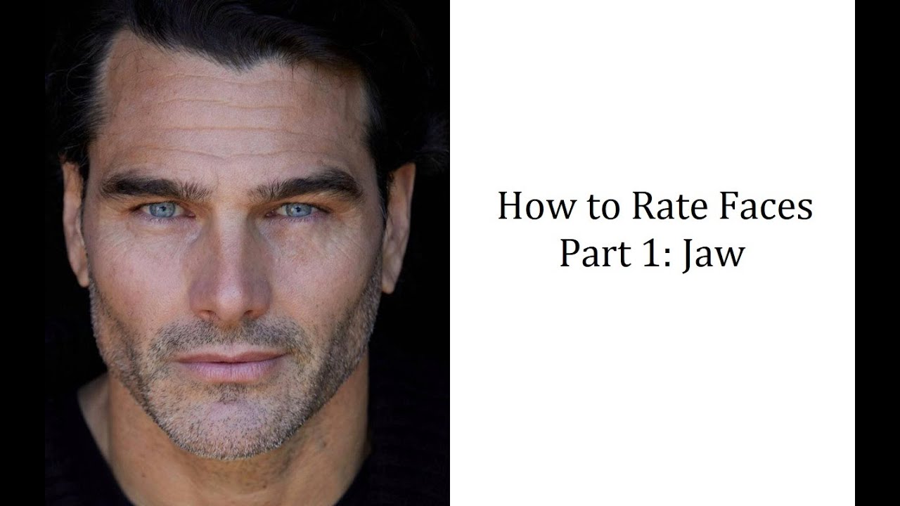 How to Rate Faces Part 1: Jaw - YouTube