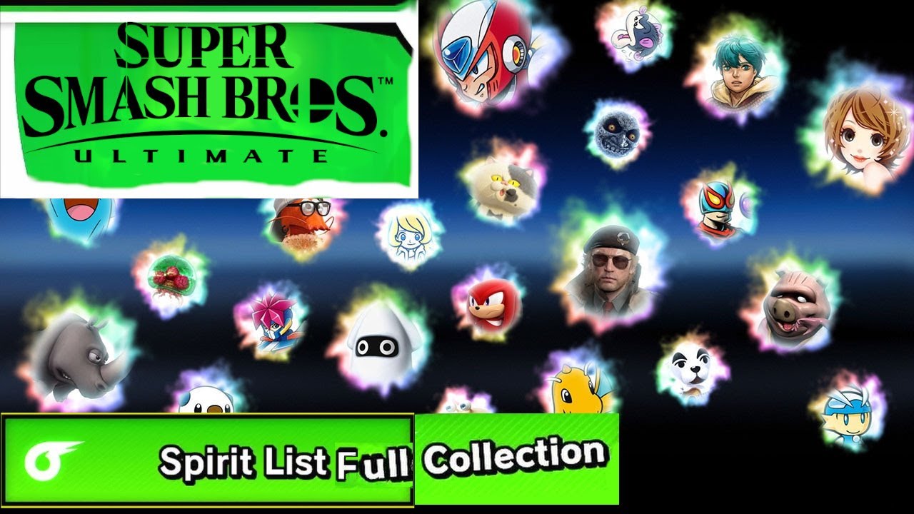 Super Smash Bros Ultimate Complete Spirit List (DLC Included) ALL 1528 ...