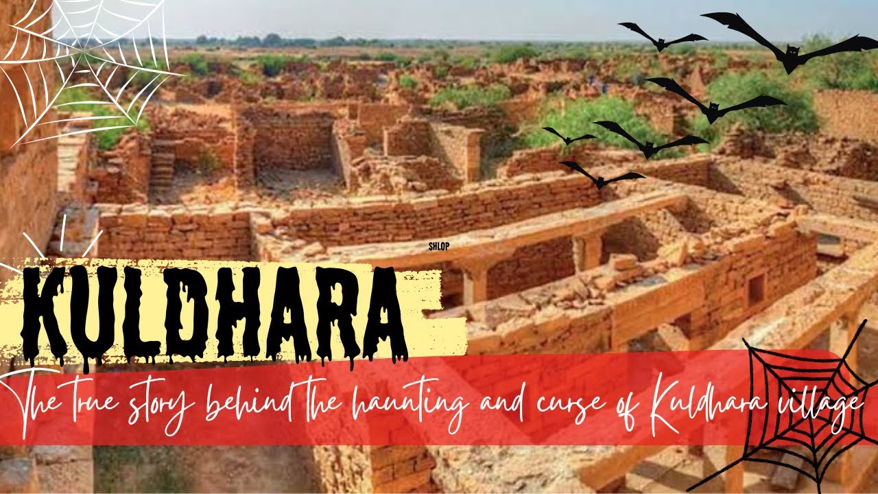 Kuldhara rajasthan ghost town| Kuldhara Village Story ...