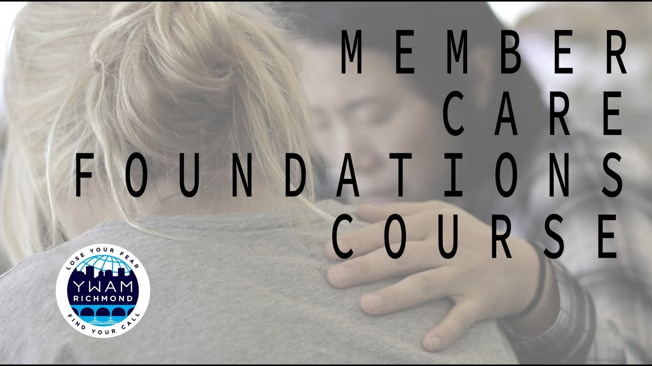 Member Care Foundations Course - MCFC - YouTube