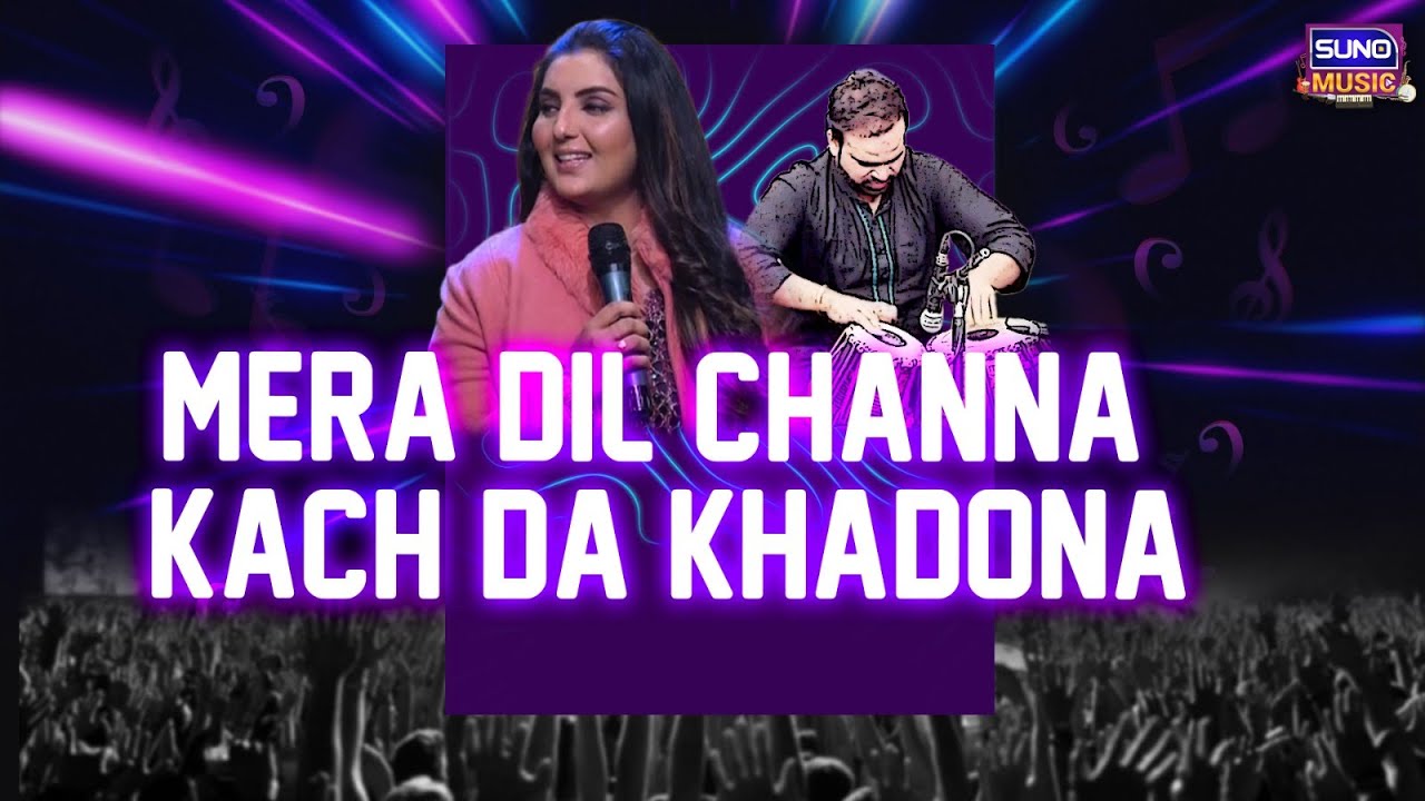 Mera Dil Channa Kach Da Khadona | Suno Music - YouTube