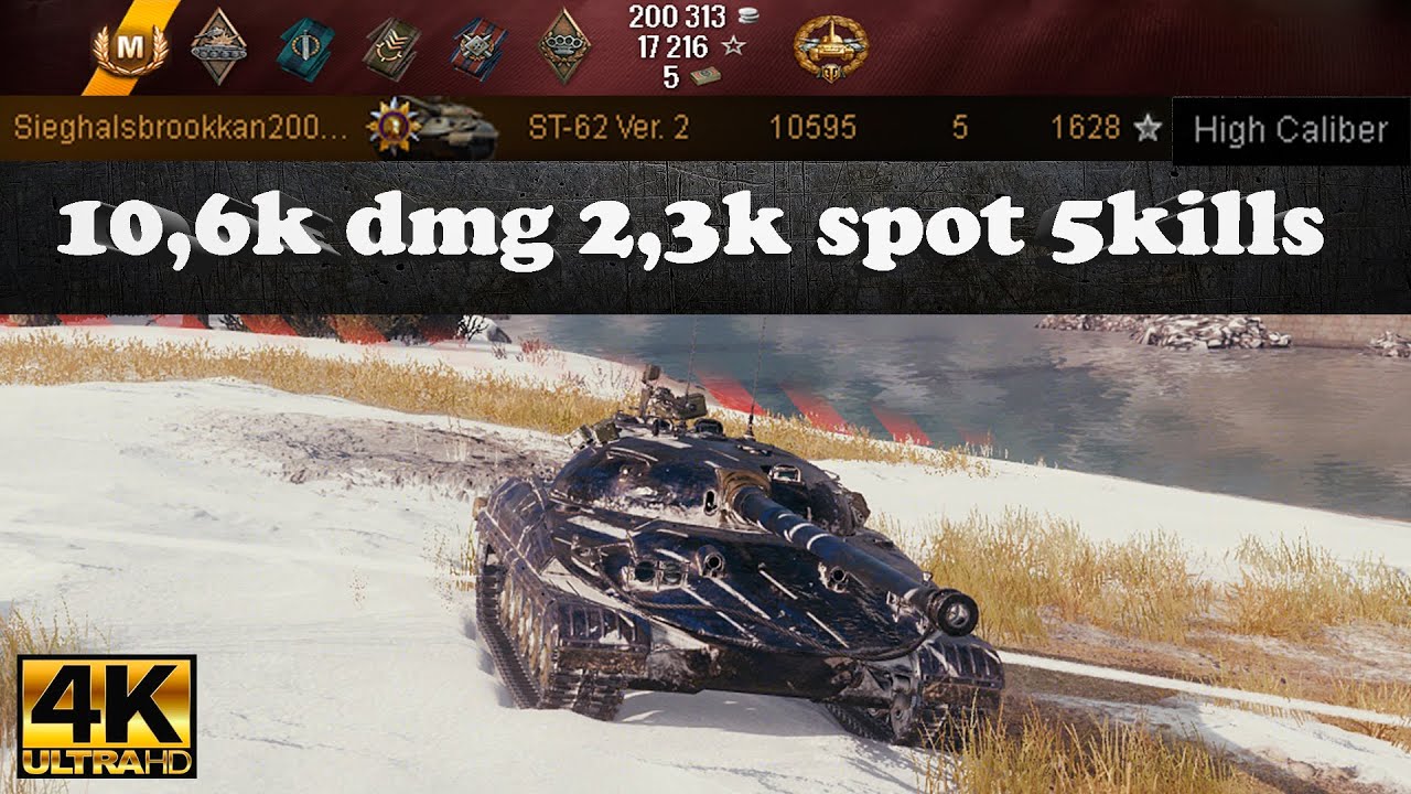 ST-62 Version 2 video in Ultra HD 4K🔝 10,6k dmg 2,3k spot 5kills, 1628 ...
