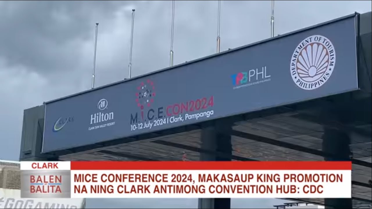 MICE Con 2024, makasaup king promotion na ning Clark antimong ...
