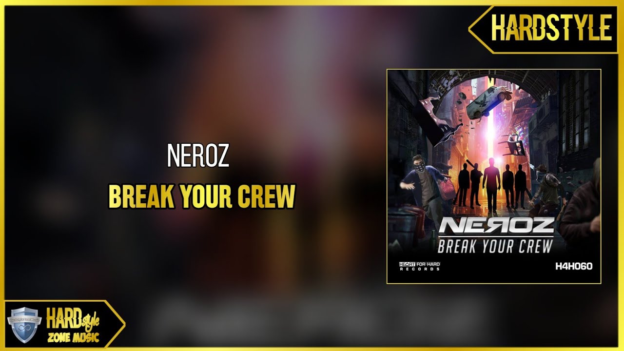 Neroz - Break Your Crew (Original) - YouTube