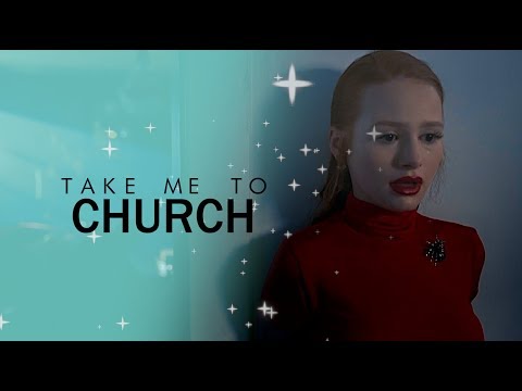 cheryl blossom; take me to church