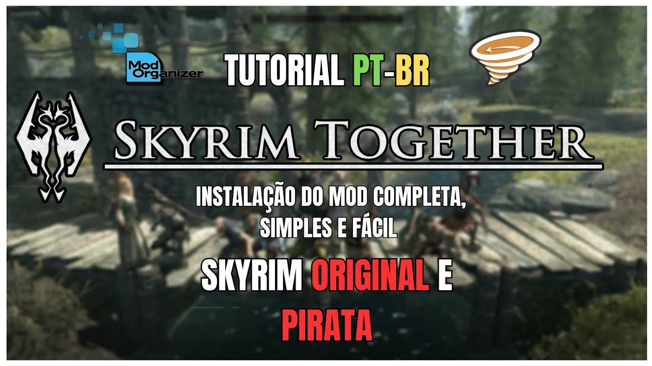 COMO BAIXAR E INSTALAR O TOGETHER REBORN NO SKYRIM | MOD COOP & MULTIPLAYER | MO2 E VORTEX 2024 ...