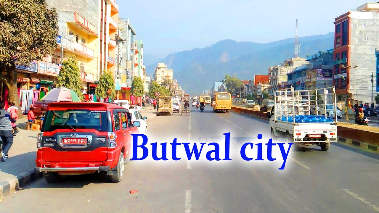Butwal city of Nepal, New looks!! So many changes.... - YouTube