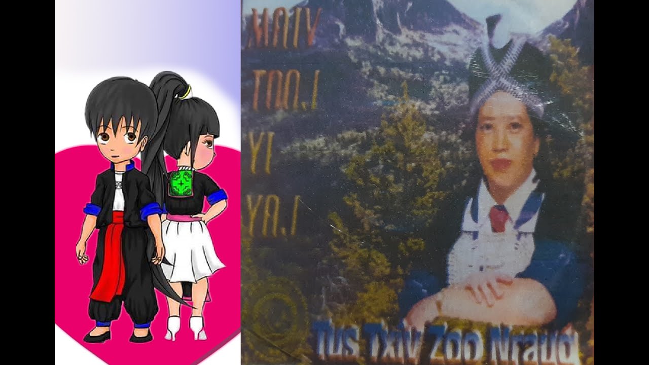 kwv txiaj tus txiv zoo nraug - maiv tooj yi yaj - YouTube