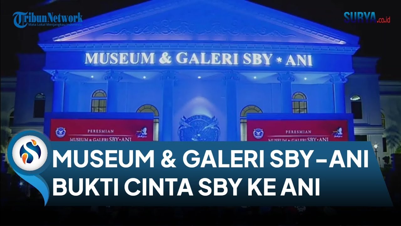 Museum & Galeri SBY ANI Diresmikan, Bukti Cinta SBY ke ANI.Dihadiri JK ...