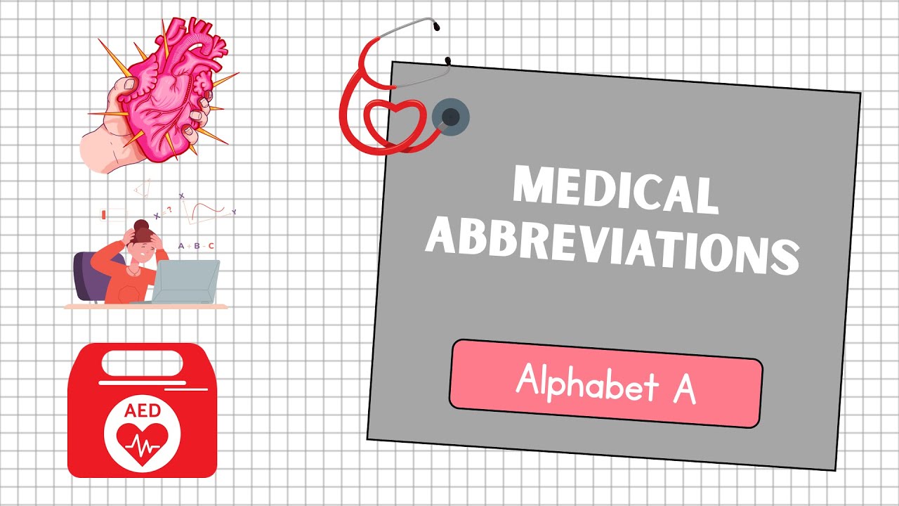 Medical Abbreviations with Alphabet A - Lesson 2 - YouTube