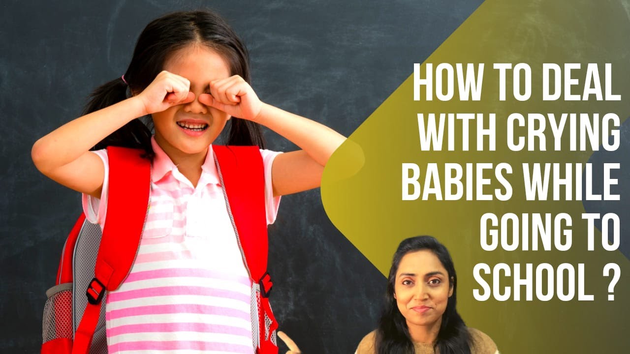 starting preschool tips | how to deal with baby crying | anxiety in ...
