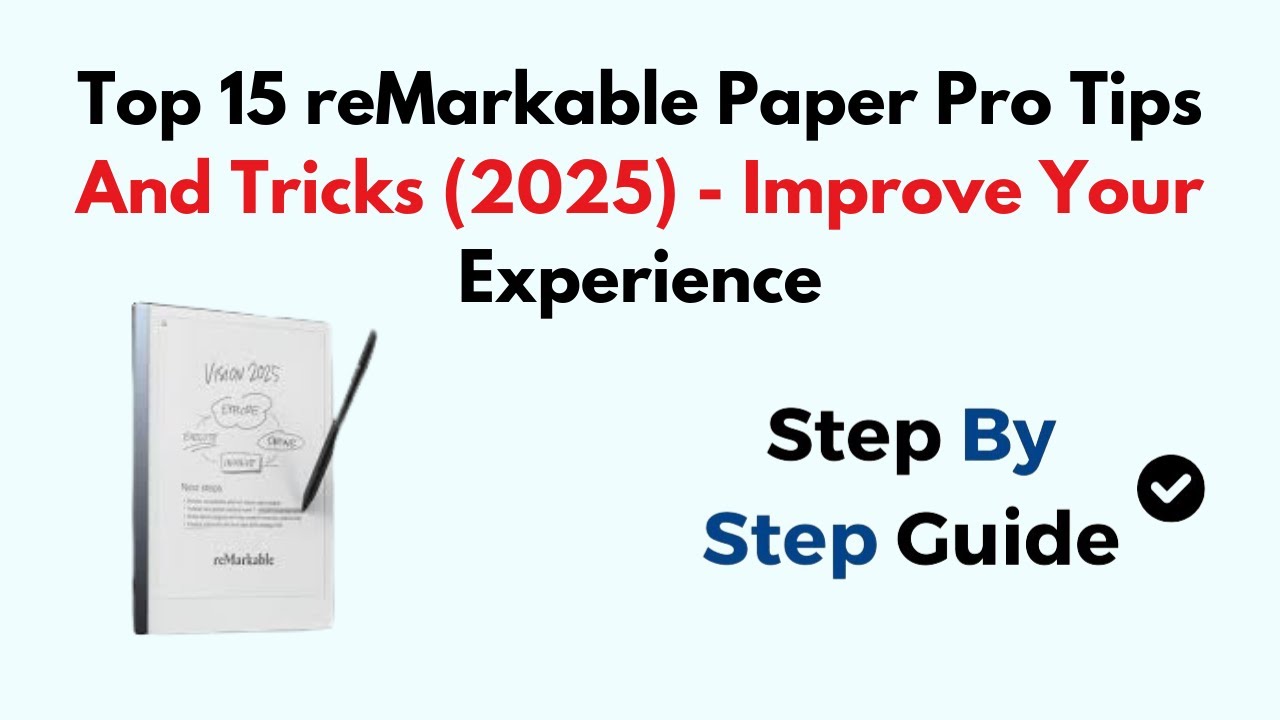 Top 15 reMarkable Paper Pro Tips And Tricks (2025) - Improve Your Experience - YouTube