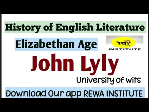 John Lyly || Elizabethan Age || University of Wits - YouTube