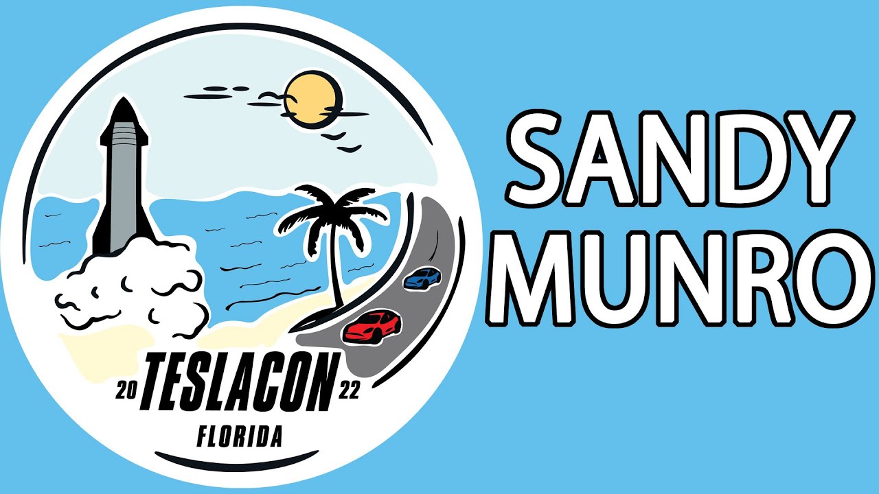 TeslaCon Florida 2022 - Sandy Munro with Ryan McCaffery & Nick Howe ...