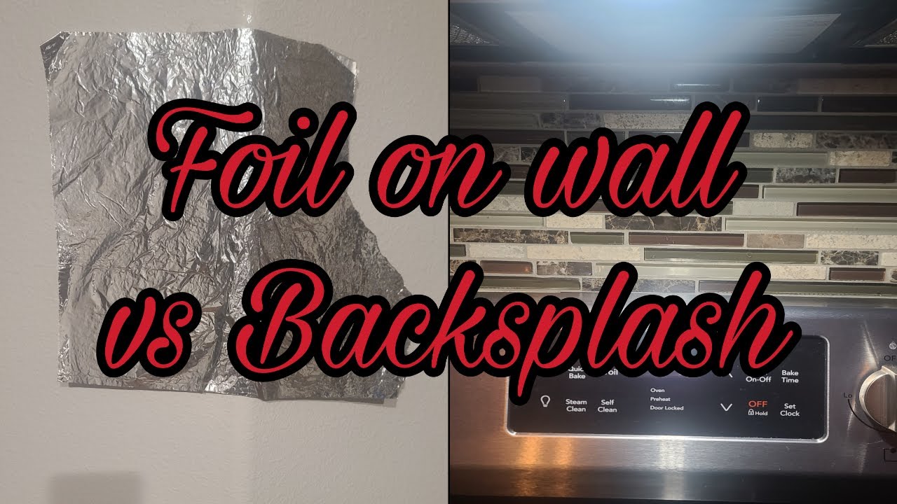 Let's talk about the foil you got as a Backsplash Reg da bad guy - YouTube