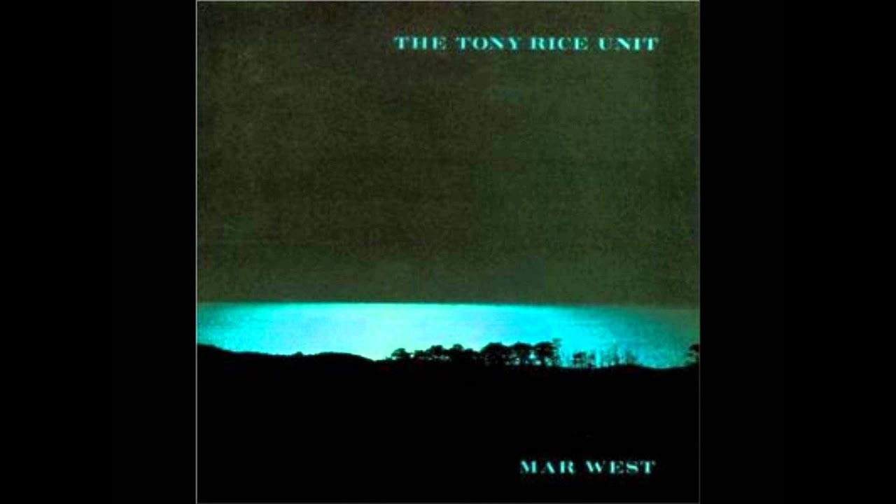 Tony Rice Unit-MAR WEST - YouTube