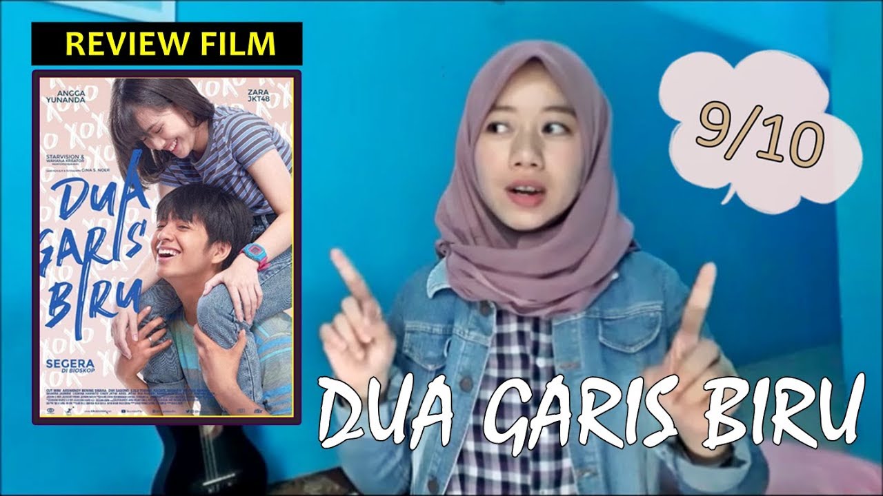 Lebih Bagus dari Dilan || Review Film DUA GARIS BIRU - YouTube