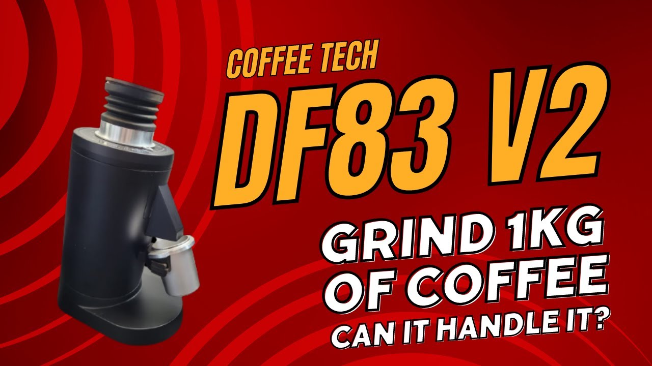 One Kilogram of Coffee: Is the DF83 Up to the Task? - YouTube