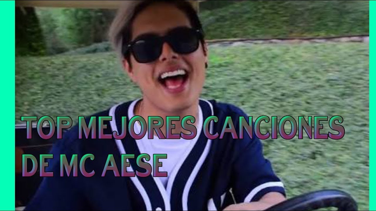 Top las mejores canciones de mc aese - YouTube