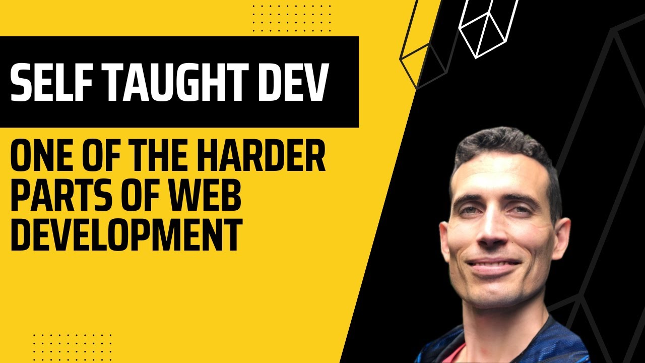 One of the harder parts of web development - YouTube